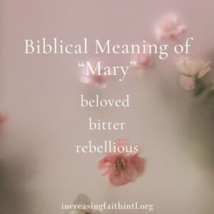 Biblical Meaning of Mary: Exploring a Name's Rich Heritage