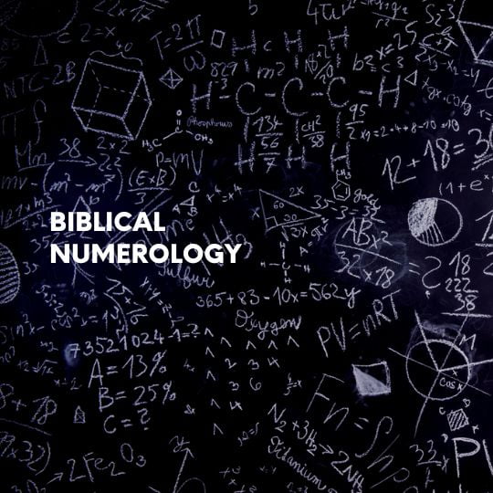 The 10 Most Significant Numbers in Scripture: Biblical Numerology Revealed